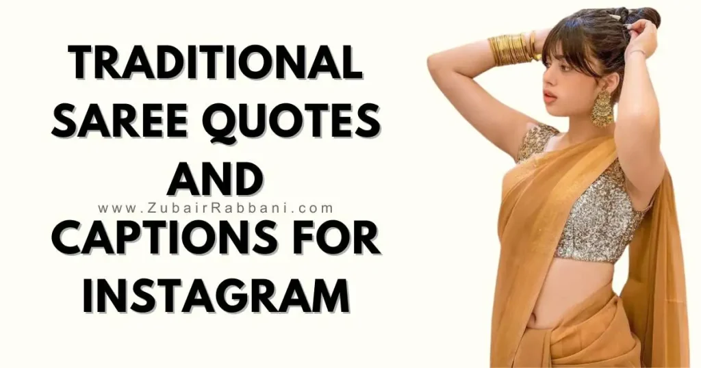 225 Traditional Saree Quotes And Captions For Instagram